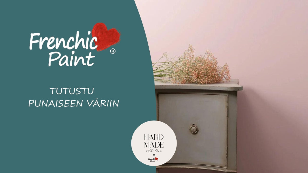 Get to know the Red Color - Frenchic Paint Finland