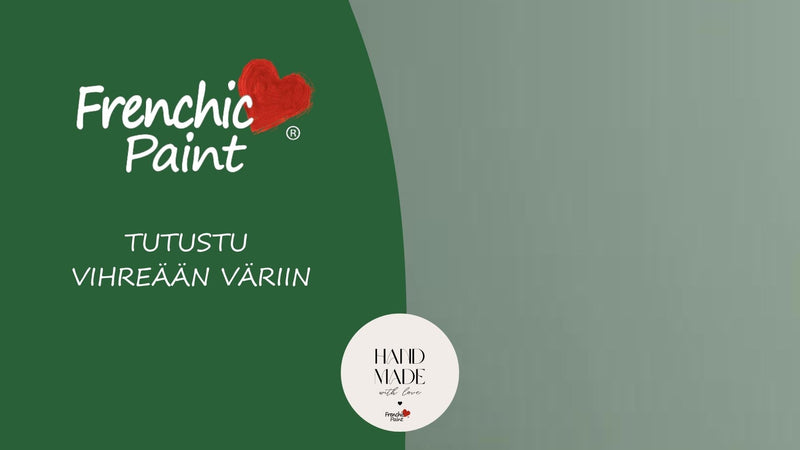 GET TO KNOW THE COLOR GREEN - Frenchic Paint Finland